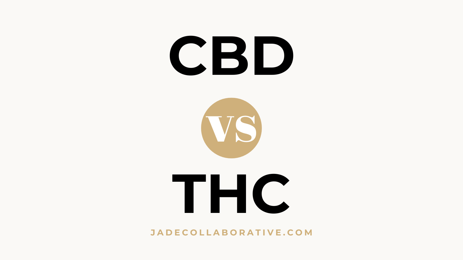 THC vs CBD: What's the difference? | jade